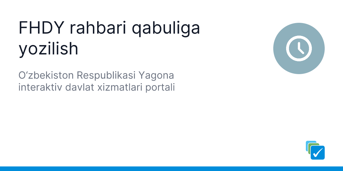 FHDY rahbari qabuliga yozilish